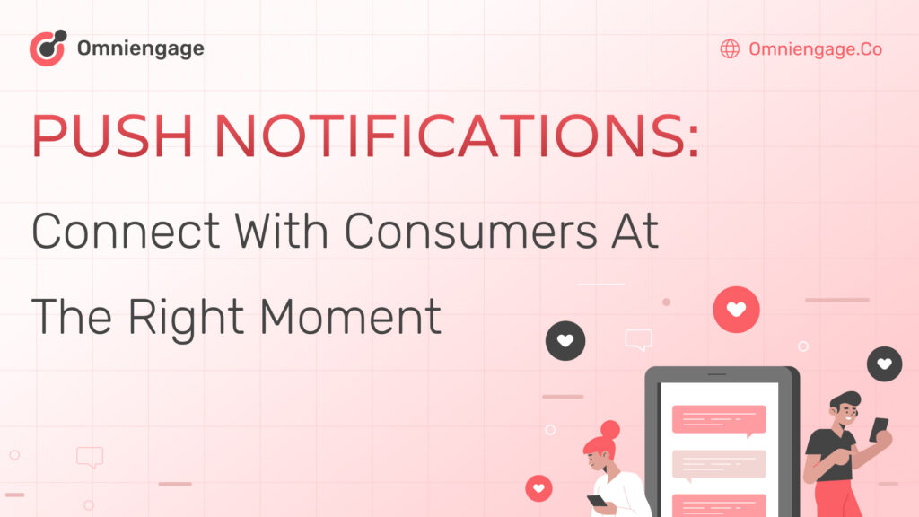 Guide to Push Notifications in Marketing - Omniengage.co